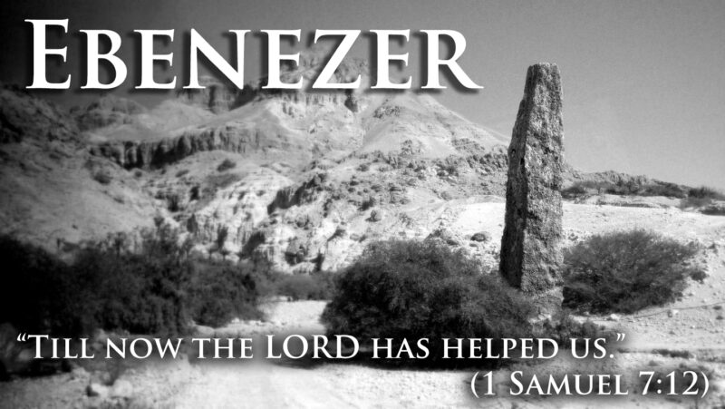 What’s an Ebenezer? – In God's Image What’s an Ebenezer? – In God's Image