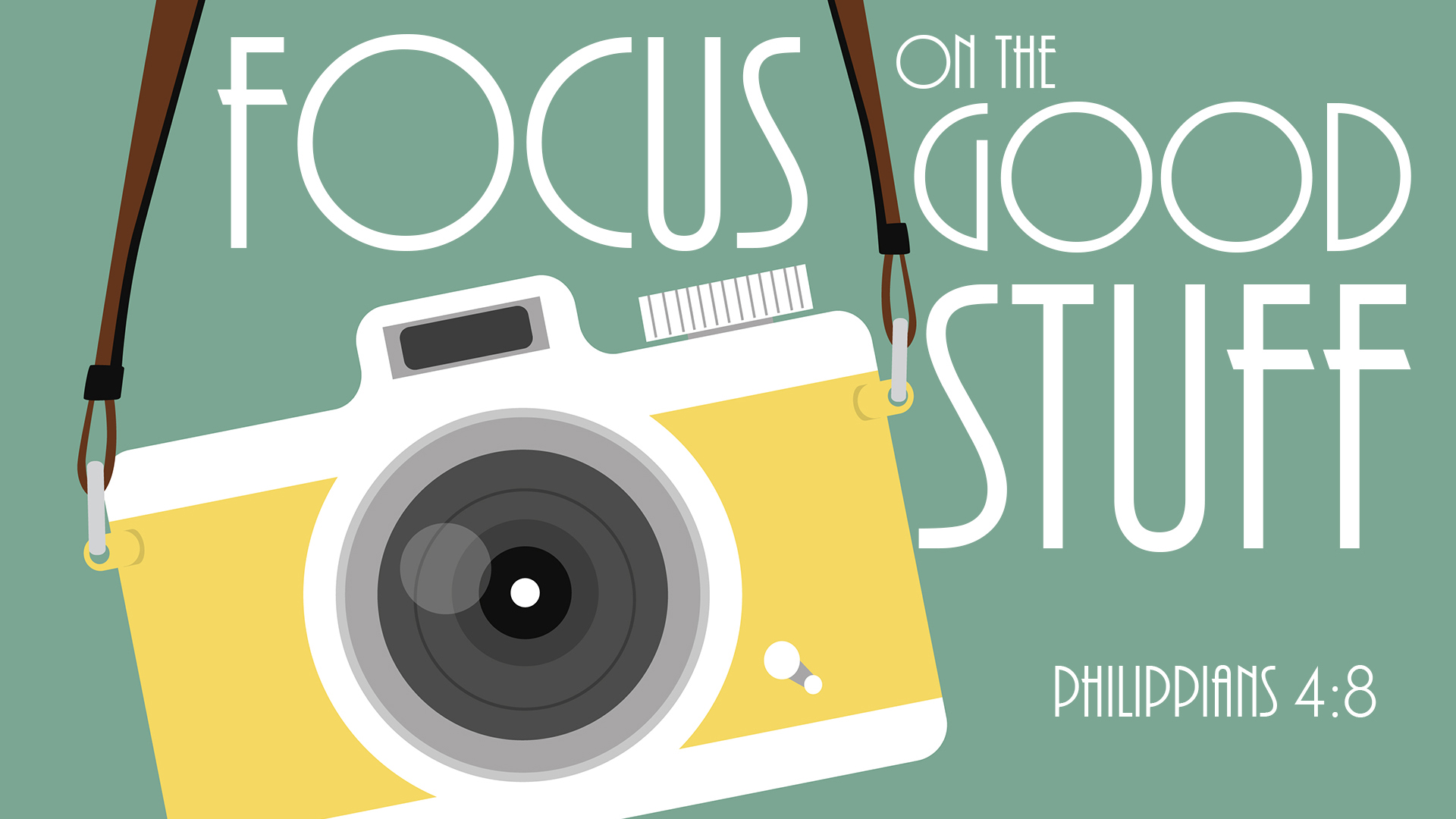 Focus On the Good Stuff – In God's Image